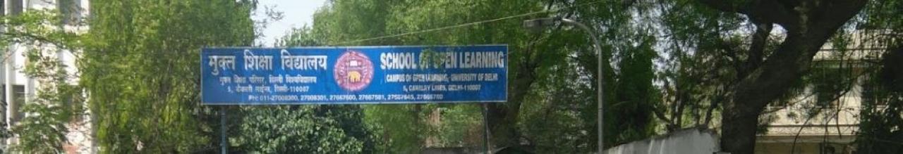 School of Open Learning (DU SOL), University of Delhi, New Delhi ...