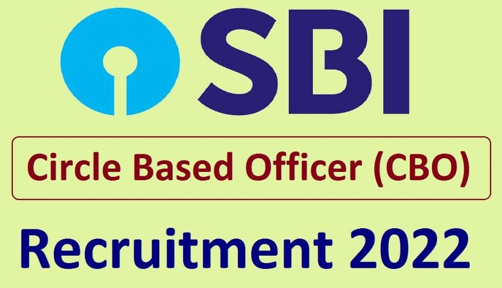 SBI CBO Recruitment 2022 State Bank Of India Now Offers 1422 sbi-cbo-recruitment-2022-state-bank-of-india-now-offers-1422