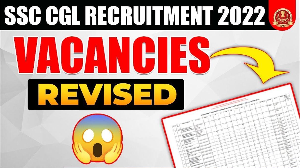 SSC CGL Exam 2022 : SSC CGL has released the revised vacancies for 60 ...